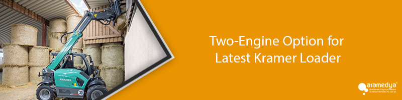 Two-Engine Option for Latest Kramer Loader - Agro World Tarım Dünyası ...